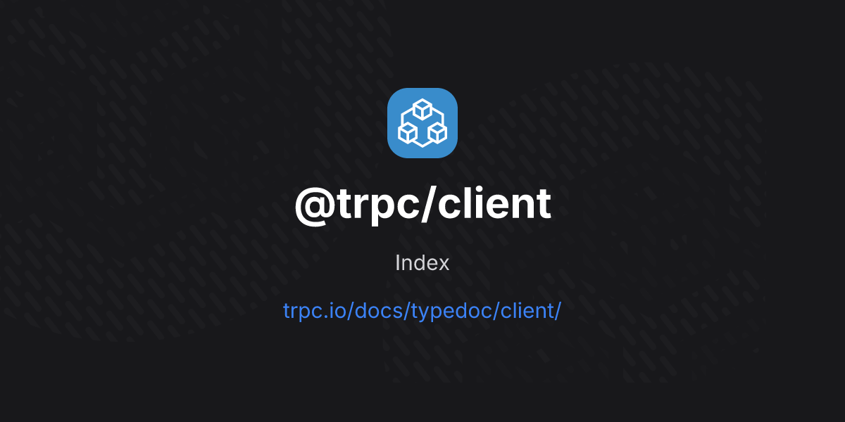 @trpc/client | tRPC